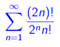 Solved \\( \\sum_{n=1}^{\\infty} \\frac{(2 n) !}{2^{n} n !} | Chegg.com