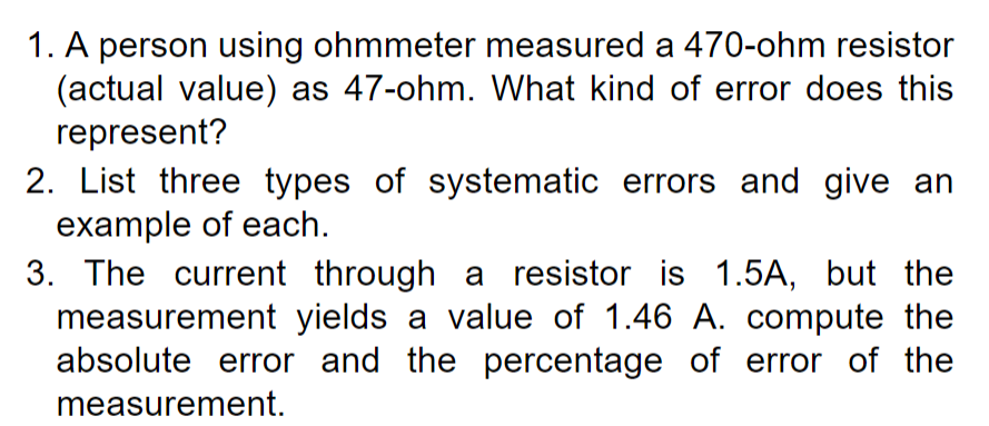 Solved 1. A person using ohmmeter measured a 470-ohm | Chegg.com
