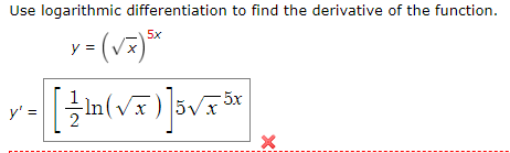 Solved Use Logarithmic differentiation to find the | Chegg.com