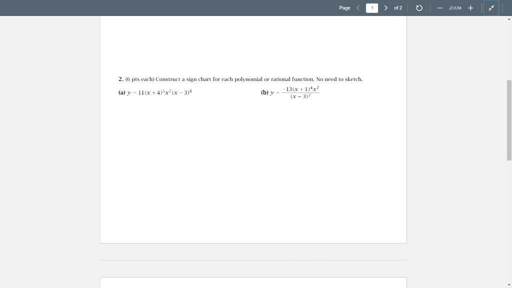 Solved Page ZOOM 2. (6 pts each) Construct a sign chart for | Chegg.com
