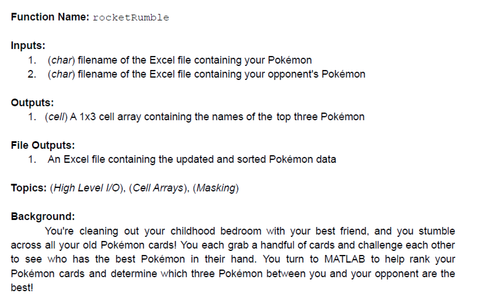 Function Name: rocketRumble Inputs: 1. (char) | Chegg.com