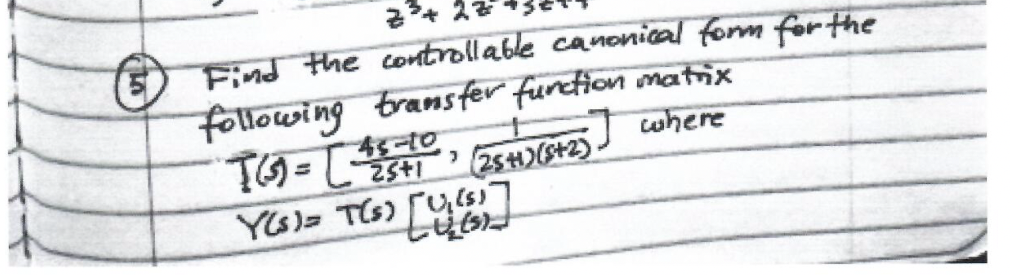 Solved Find the controllable canonical form for the | Chegg.com