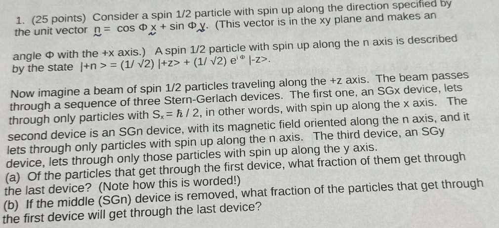 Solved (25 ﻿points) ﻿Consider a spin 12 ﻿particle with spin | Chegg.com