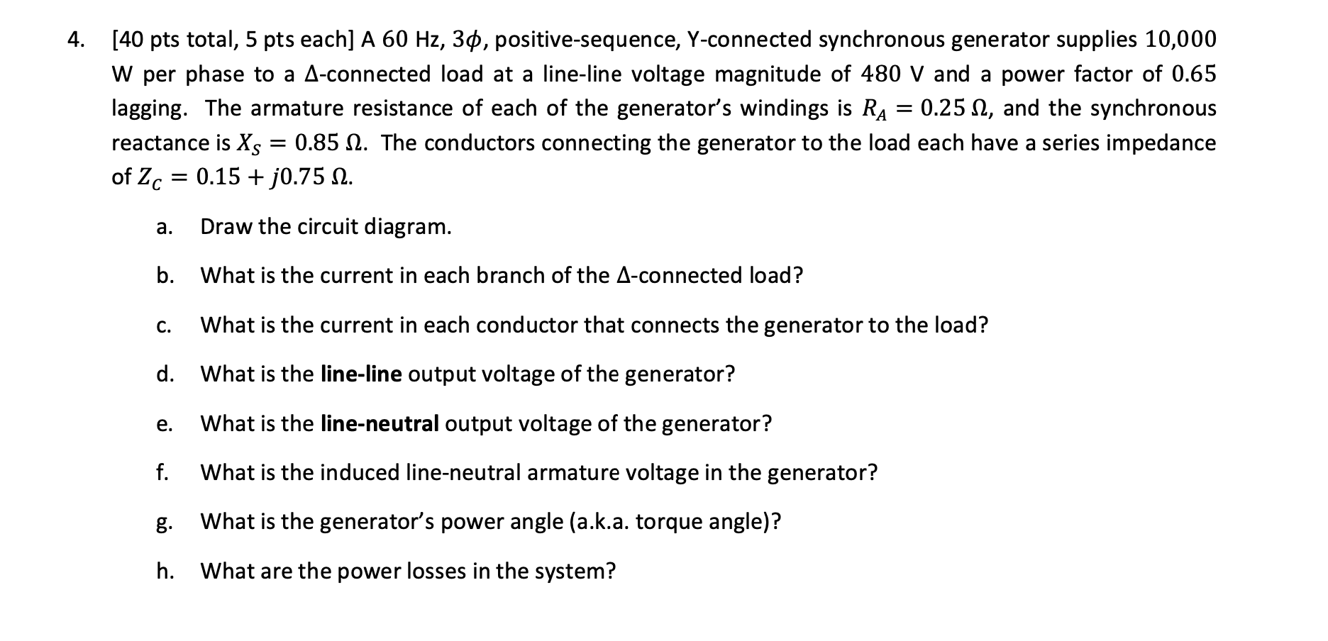 Solved 4. [40 pts total, 5 pts each] A 60 Hz,3ϕ, | Chegg.com