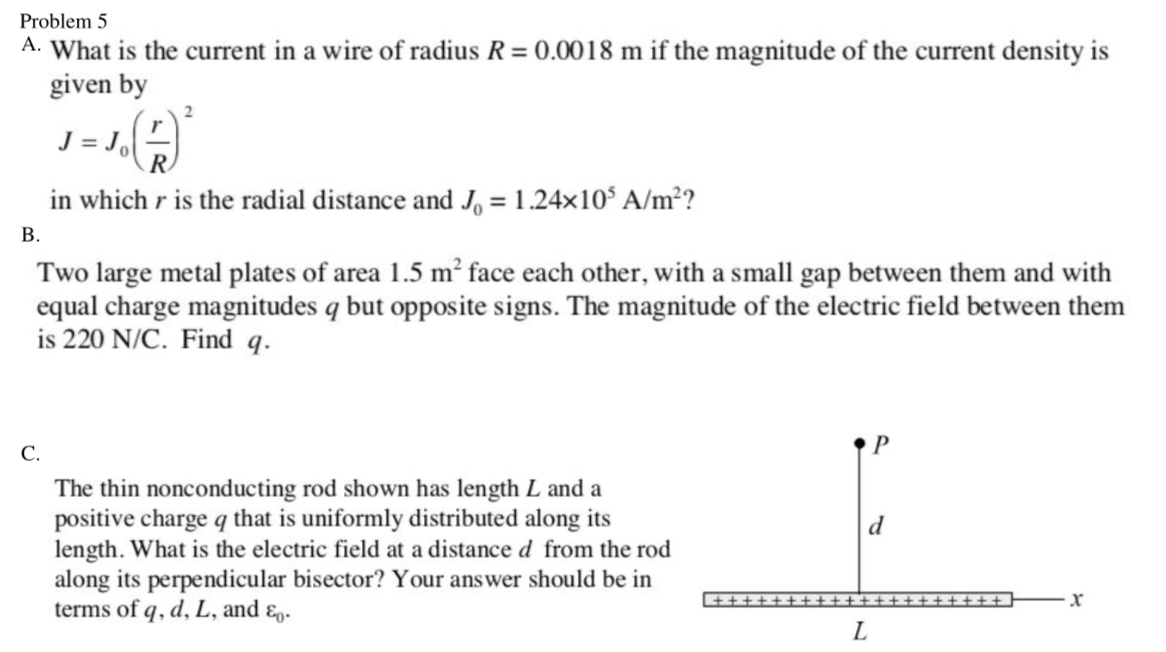Solved Problem 5 A. What is the current in a wire of radius | Chegg.com