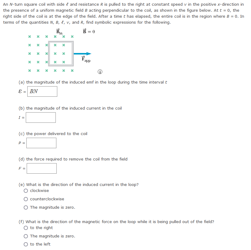 Solved An N-turn square coil with side # and resistance R is | Chegg.com