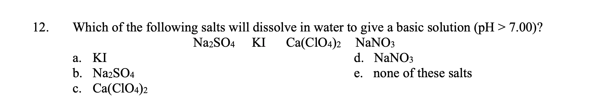 Solved 2. Which of the following salts will dissolve in | Chegg.com