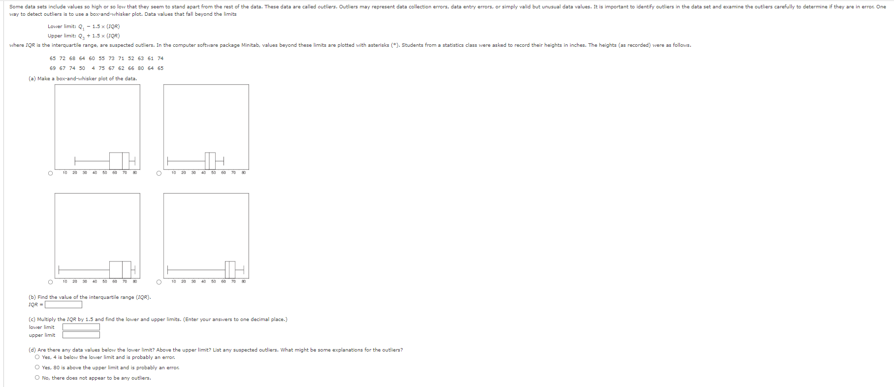 Solved Lower limit: Q1−1.5×(IQR) Upper limit: Q3+1.5×(IQR) | Chegg.com