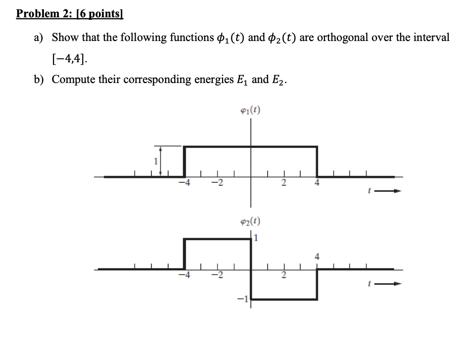 Solved Problem 2: [6 points] a) Show that the following | Chegg.com