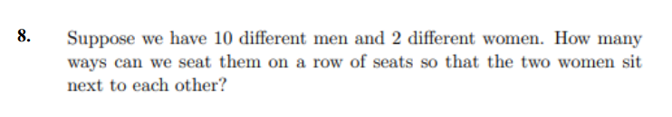 Solved Suppose we have 10 different men and 2 different | Chegg.com
