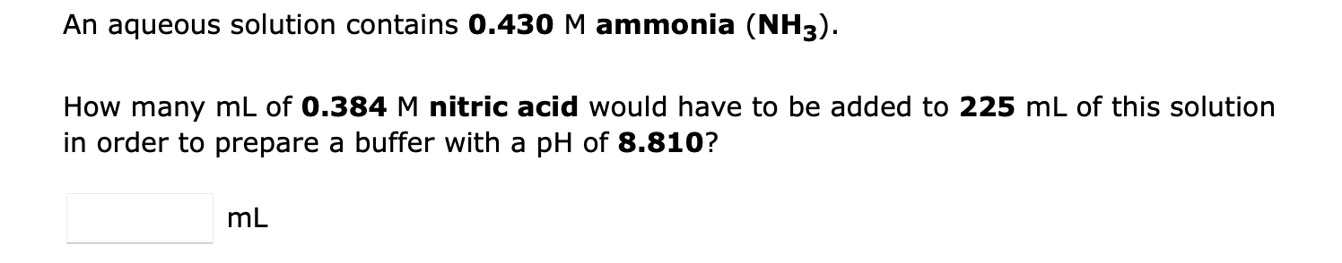 Solved An aqueous solution contains 0.430M ammonia (NH3). | Chegg.com