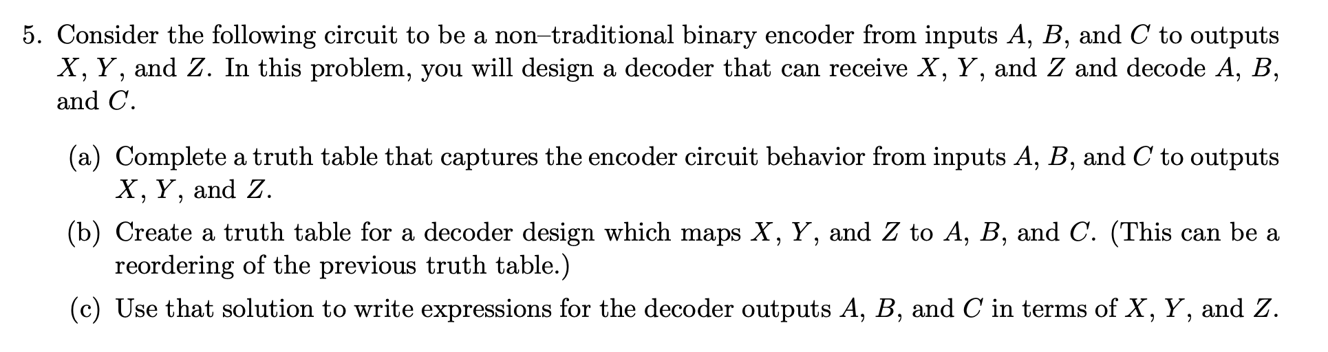 5. Consider the following circuit to be a | Chegg.com