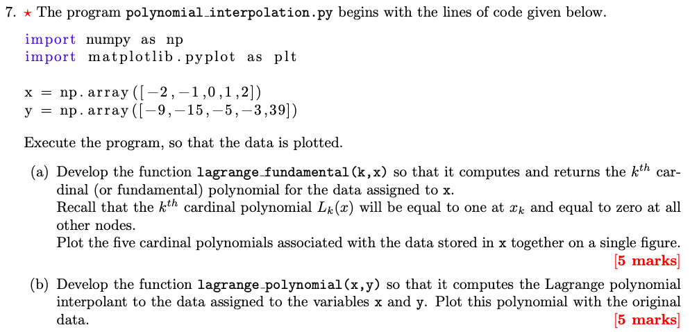 7. * The program polynomial interpolation.py begins | Chegg.com