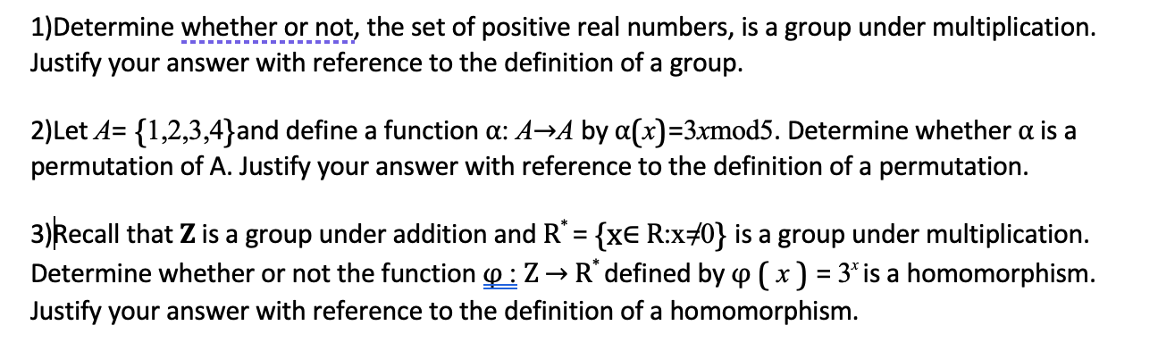 Solved 1 Determine Whether Or Not The Set Of Positive Real Chegg