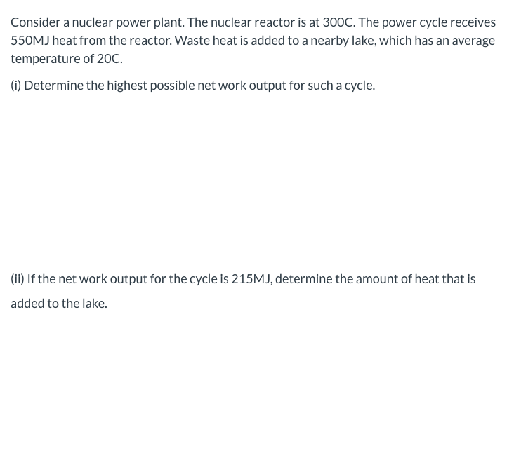 Solved Consider a nuclear power plant. The nuclear reactor | Chegg.com