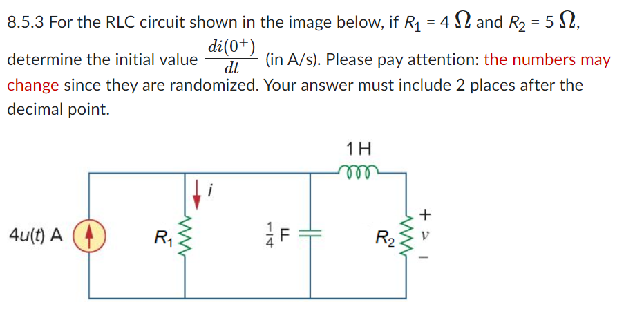Solved 8.5.3 For the RLC circuit shown in the image below, | Chegg.com