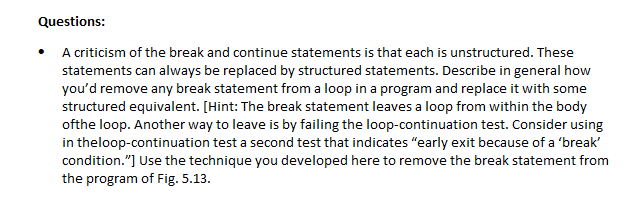 Solved Questions: A criticism of the break and continue | Chegg.com