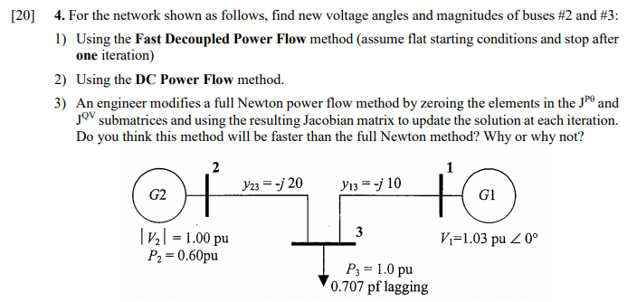 [20] 4. For the network shown as follows, find new | Chegg.com