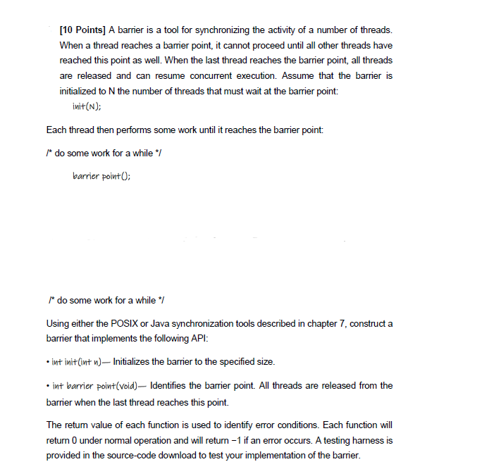 Solved [10 Points] A barrier is a tool for synchronizing the | Chegg.com