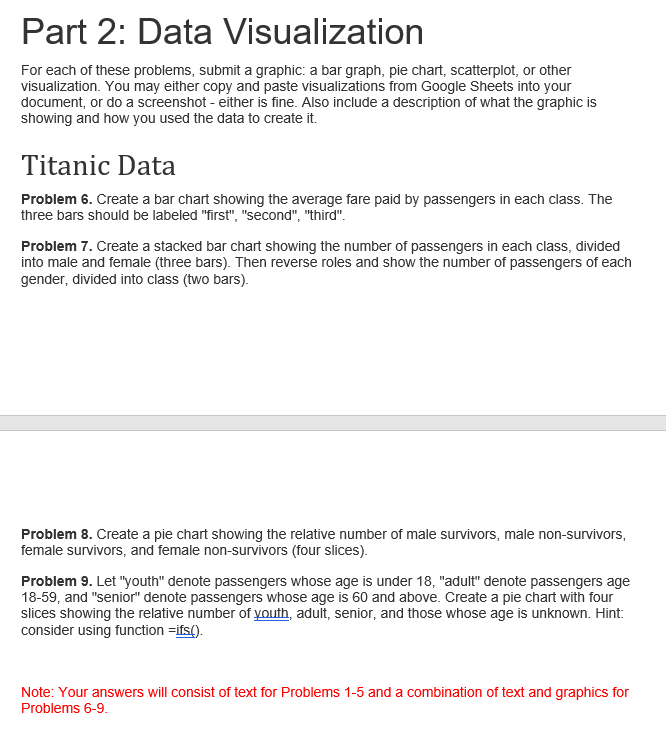 - Titanic Download link: Titanic.cSV - Description: | Chegg.com