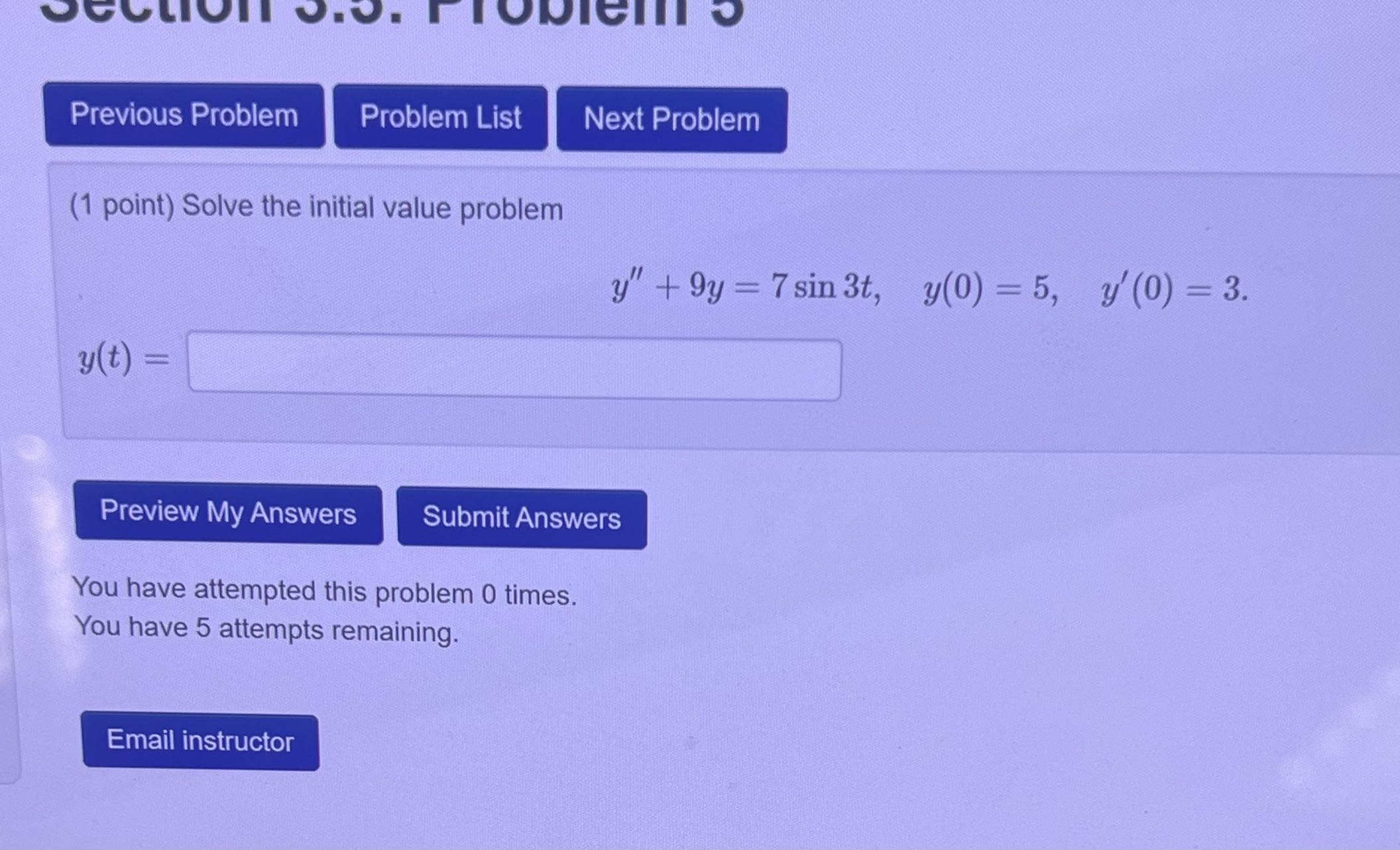 Solved (1 point) Solve the initial value problem | Chegg.com