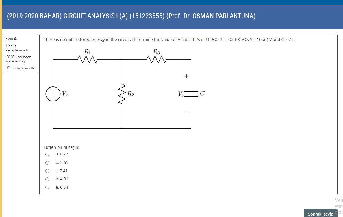 Solved (2019-2020 BAHAR) CIRCUIT ANALYSIS I (A) (151223555) | Chegg.com