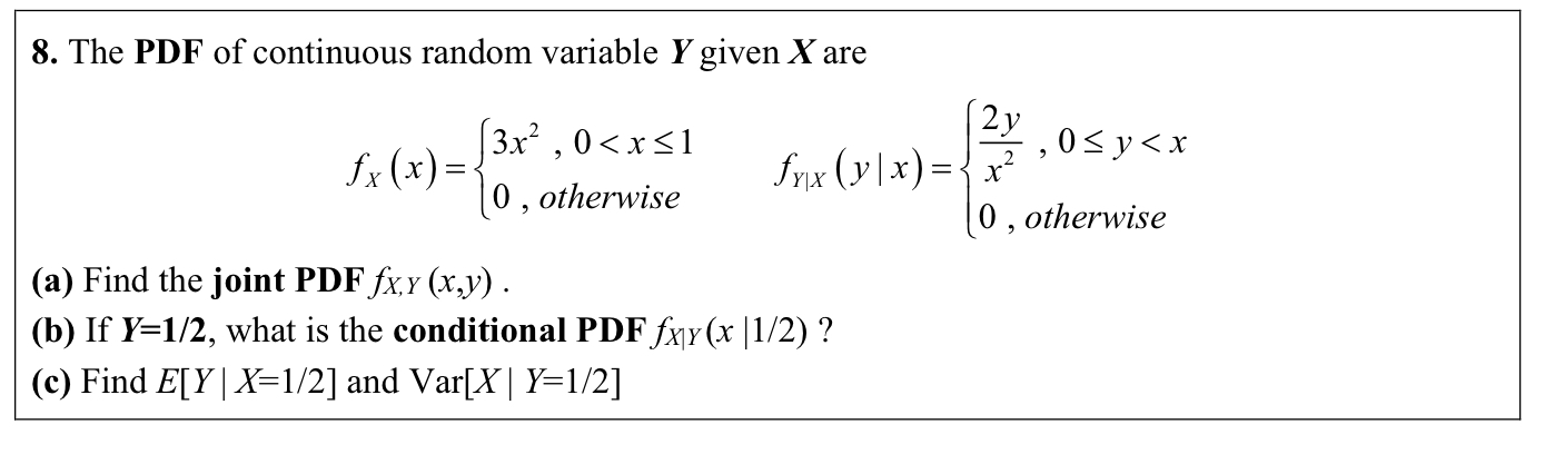 Solved The PDF of ﻿continuous random variable Y ﻿given x | Chegg.com
