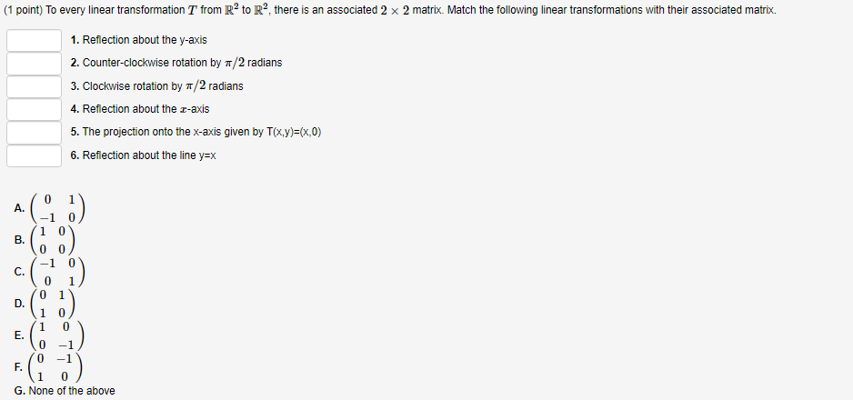Solved (1 point) To every linear transformation T from R2 to | Chegg.com