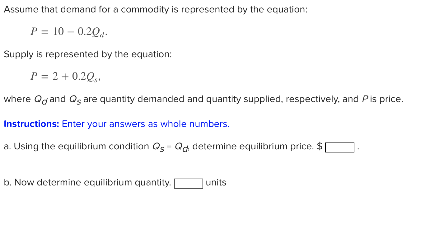 Solved Assume that demand for a commodity is represented by | Chegg.com