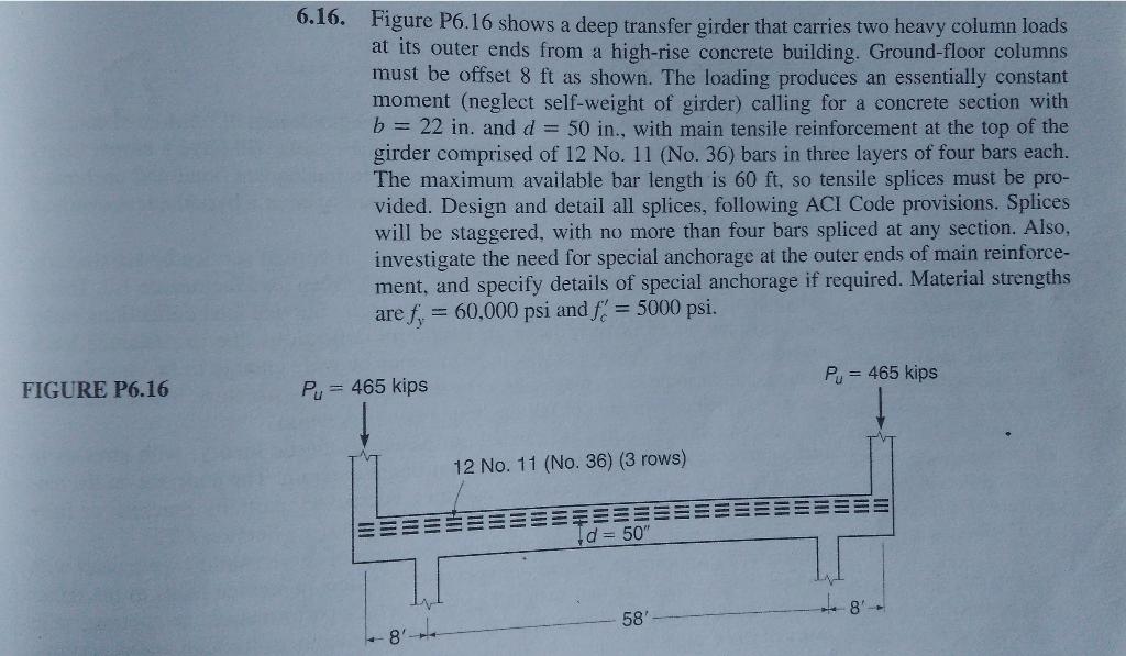 Solved 6.16. Figure P6.16 shows a deep transfer girder that | Chegg.com