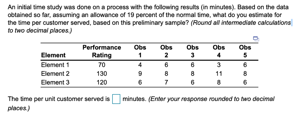 Solved (n An initial time study was done on a process with | Chegg.com