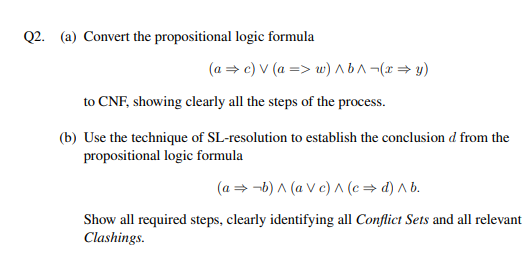 Solved A Convert The Propositional Logic Formula 