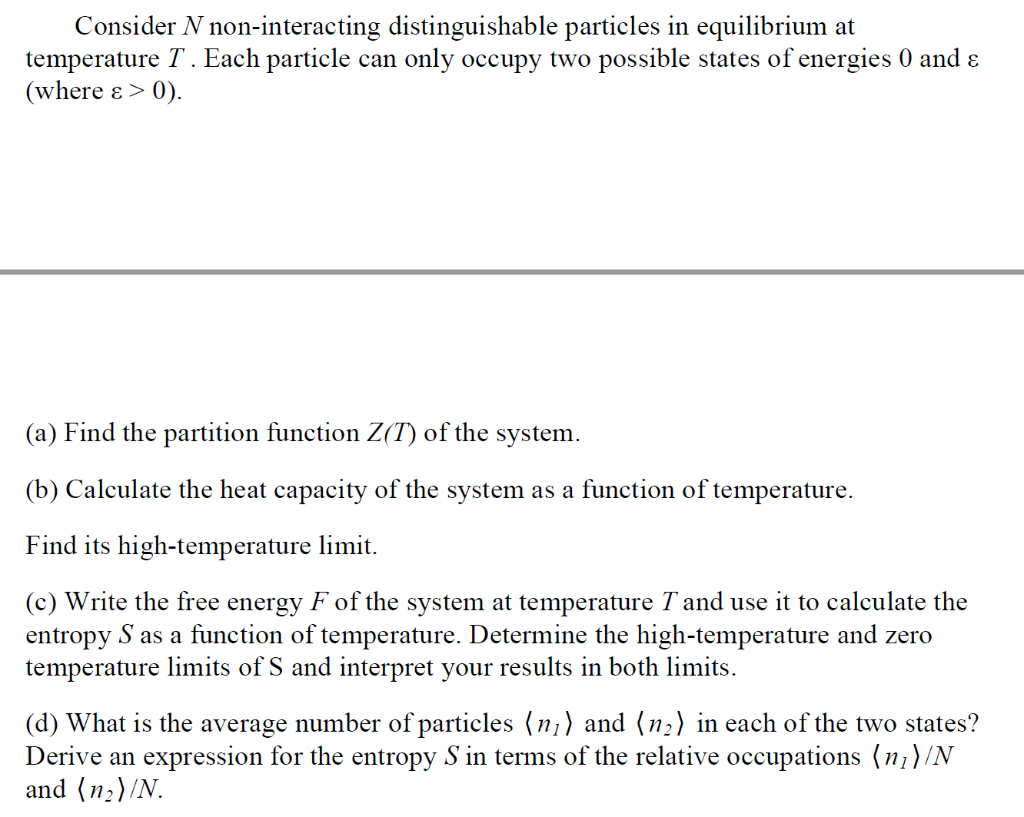 Solved Consider N non-interacting distinguishable particles | Chegg.com