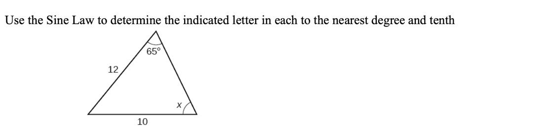 Solved Use the Sine Law to determine the indicated letter in | Chegg.com