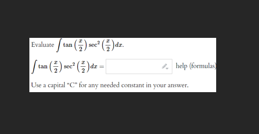 Solved Evaluate ∫tan(2x)sec2(2x)dx ∫tan(2x)sec2(2x)dx= help | Chegg.com