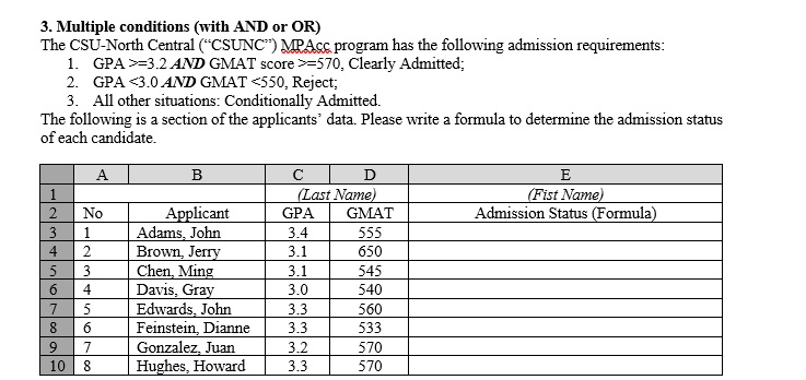 Solved 3. Multiple conditions (with AND or OR) The CSU-North | Chegg.com