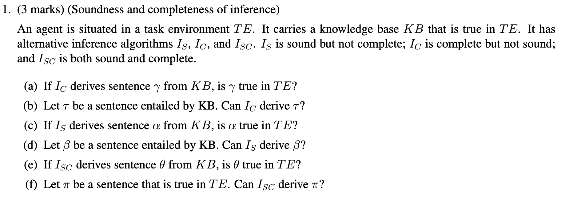 Solved 1. (3 marks) (Soundness and completeness of | Chegg.com