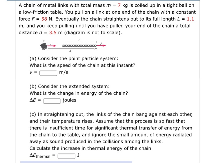 Solved A chain of metal links with total mass m-7 kg is | Chegg.com
