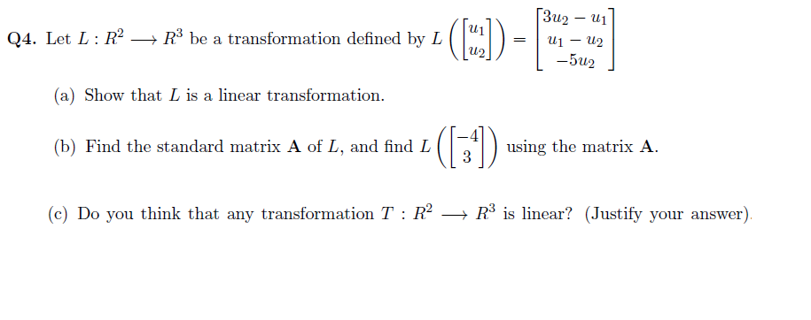 Solved Q4. Let L: R2 + Rº be a transformation defined by L | Chegg.com