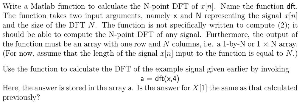 Solved Write a Matlab function to calculate the N-point DFT | Chegg.com