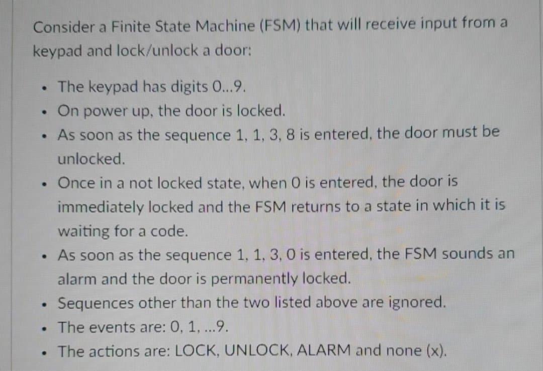 Solved Consider a Finite State Machine (FSM) that will | Chegg.com