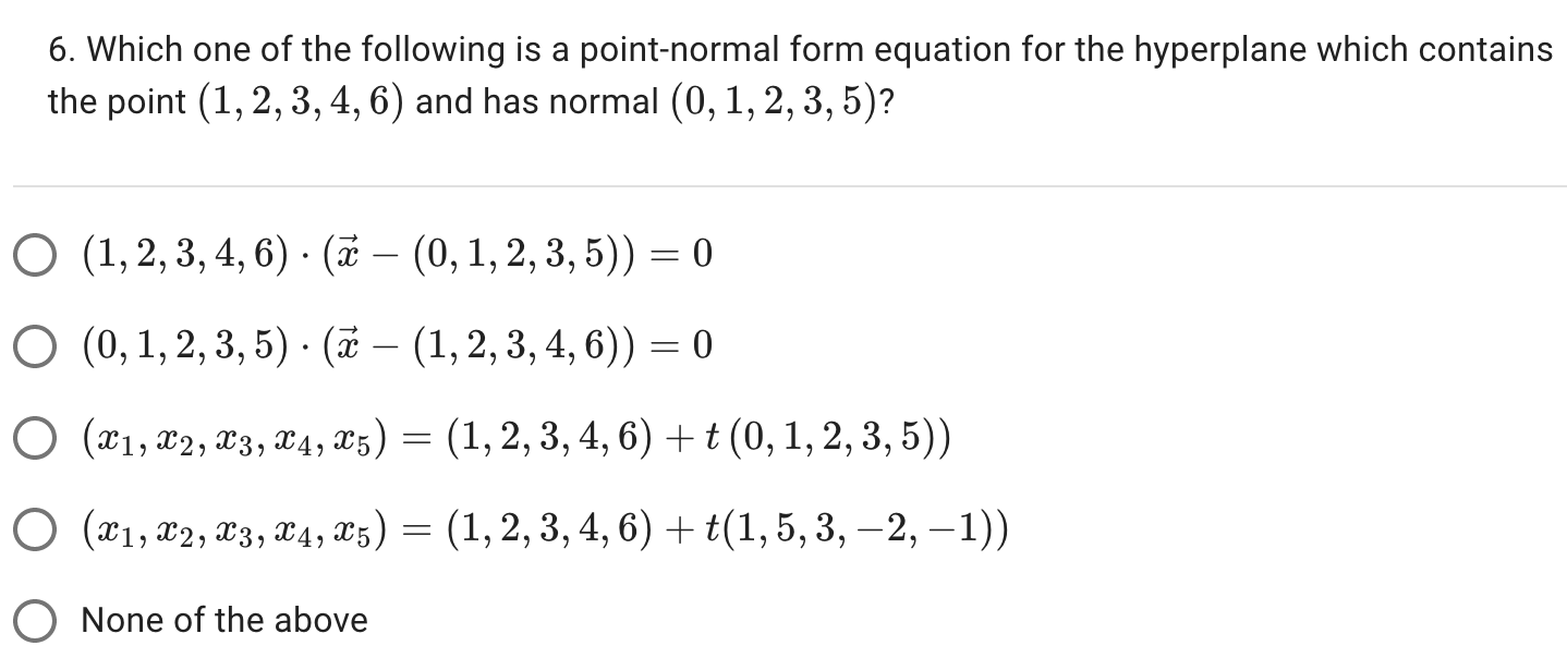 Solved 6. Which one of the following is a point-normal form | Chegg.com