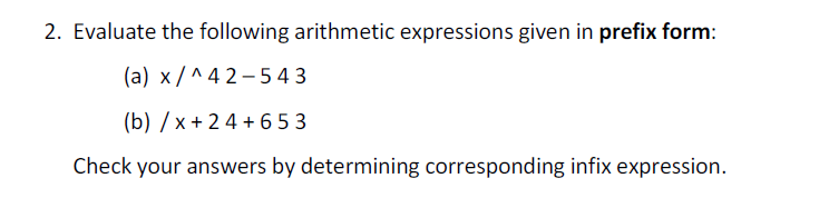 Solved 2. Evaluate the following arithmetic expressions | Chegg.com