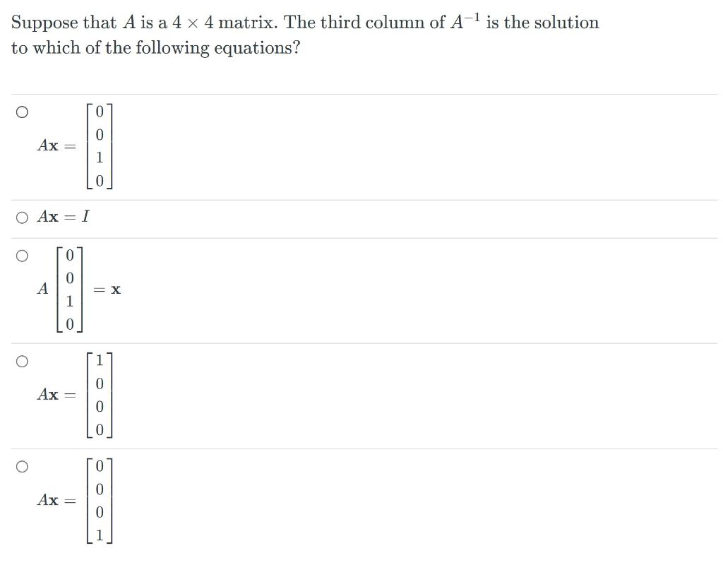 Solved Suppose that A is a 4 x 4 matrix. The third column of | Chegg.com