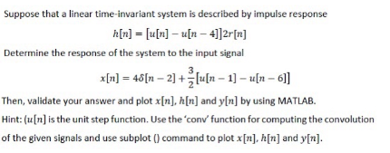 Solved Suppose that a linear time-invariant system is | Chegg.com