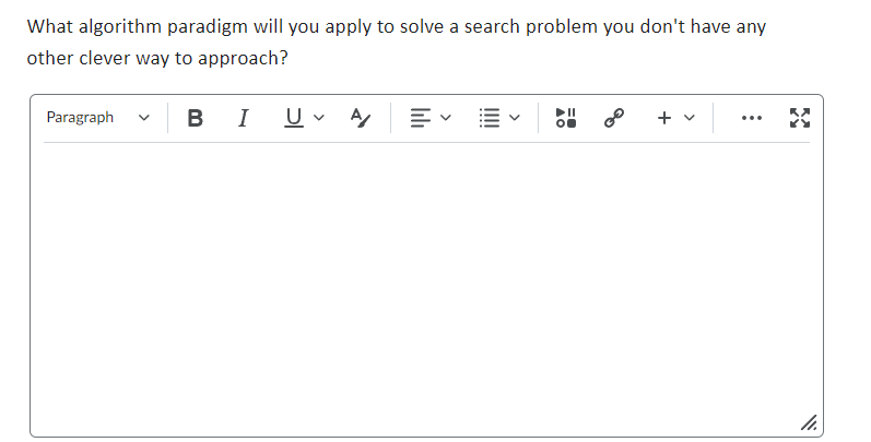 Solved What algorithm paradigm will you apply to solve a | Chegg.com