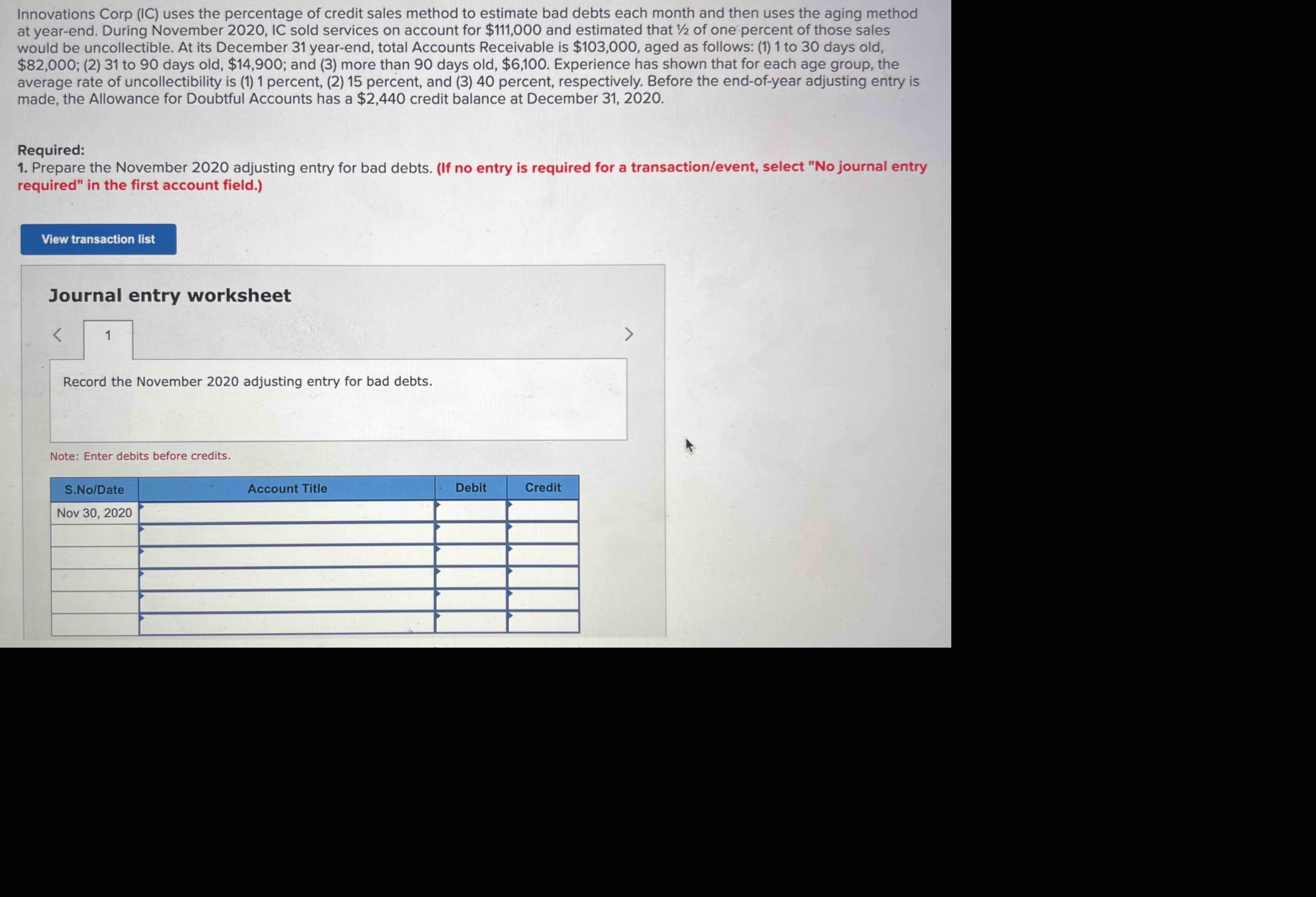 Solved Innovations Corp (IC) ﻿uses the percentage of ﻿credit | Chegg.com