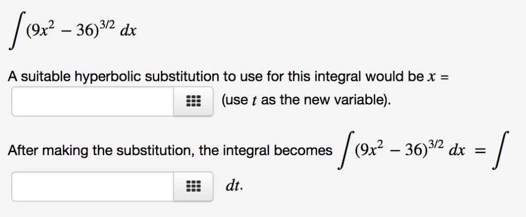 Solved (9x2 -36)2 dx 3/2 A suitable hyperbolic substitution | Chegg.com