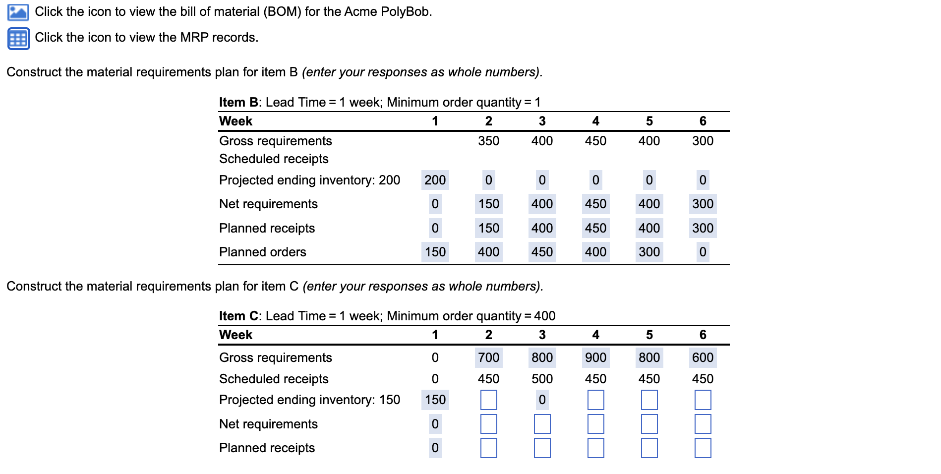 Solved Click the icon to view the bill of material (BOM) | Chegg.com