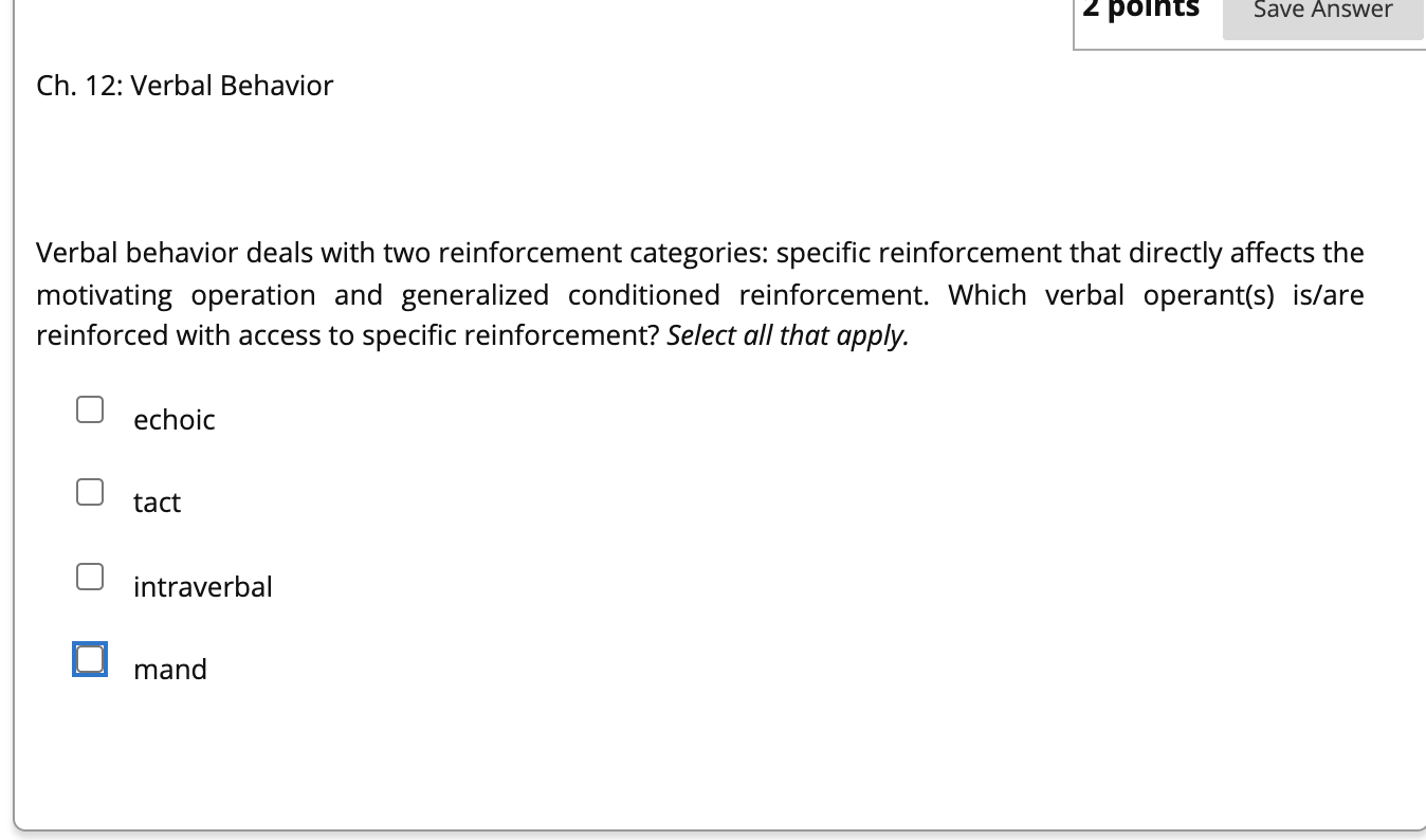 Solved 2 points Save Answer Ch. 12: Verbal Behavior Verbal | Chegg.com